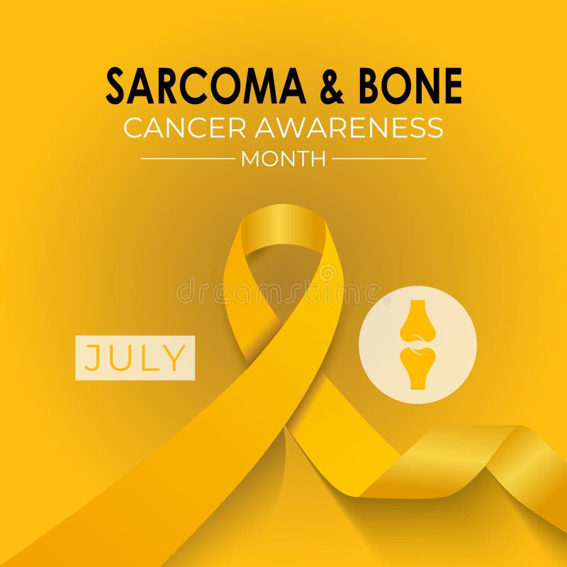 Sarcoma and Bone Cancer Awareness Month Observed Annually in July ...