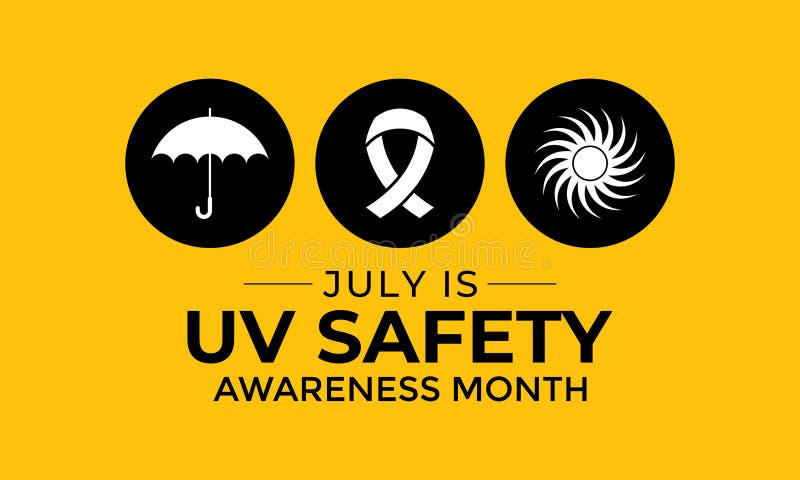 July is UV Safety Awareness Month. UV Rays Can Cause Sunburn, Skin ...