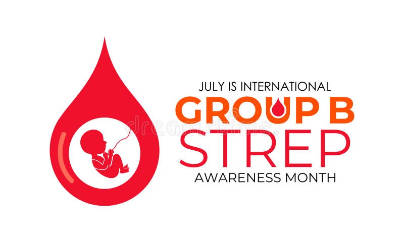 International Group B Strep Awareness Month Protecting Mothers and ...