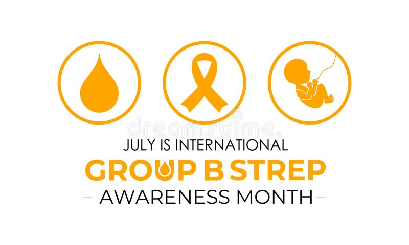 International Group B Strep Awareness Month Protecting Mothers and ...