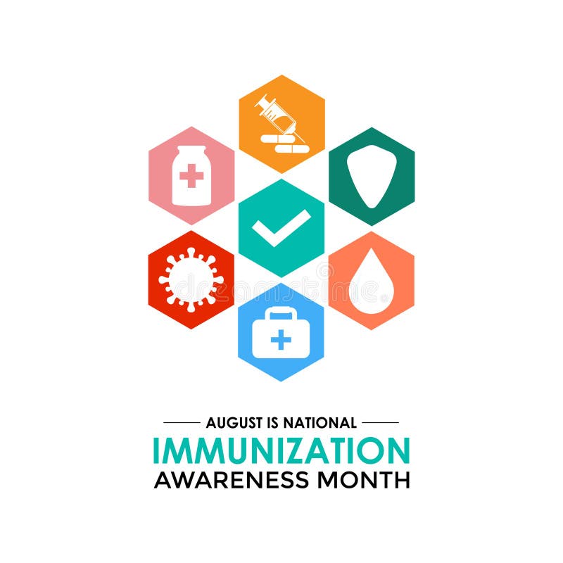August is National Immunization Awareness Month Protect Your Health ...