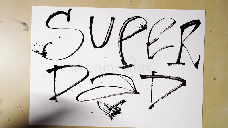 Artistic Hand Lettering Process Creating Super Dad with Ink and ...