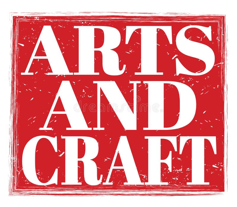 ARTS and CRAFT, Text on Red Stamp Sign Stock Illustration ...