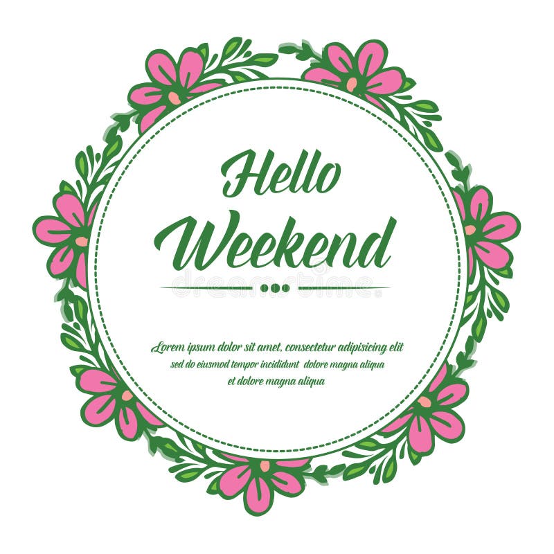 Artwork of Pink Flower Frame, for Wallpaper of Card Hello Weekend ...