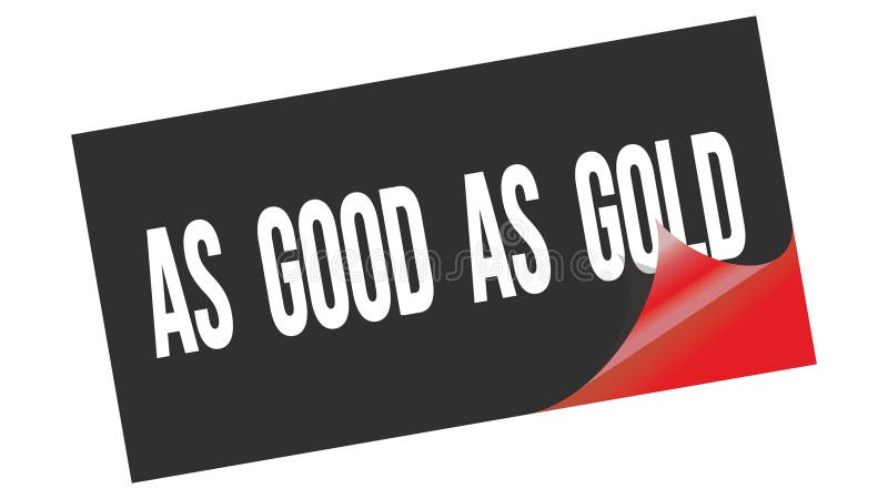 AS GOOD AS GOLD Text on Black Red Sticker Stamp Stock Illustration ...