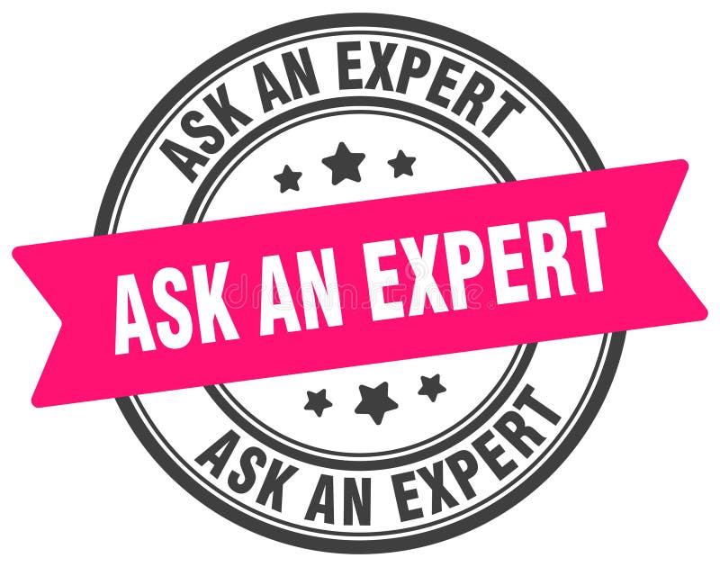 Ask an Expert Stamp. Ask an Expert Label on Transparent Background ...