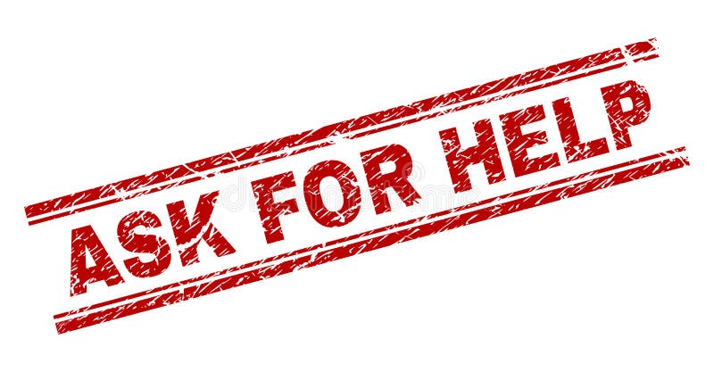 Scratched Textured ASK for HELP Stamp Seal Stock Vector - Illustration ...