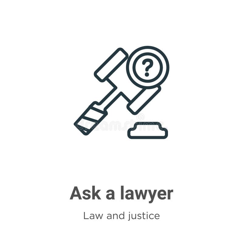 Ask a Lawyer Outline Vector Icon. Thin Line Black Ask a Lawyer Icon ...