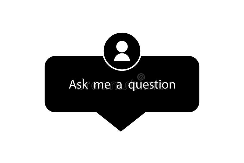 Ask Me Question Social Media Sticker. Template Icon, User Interface ...