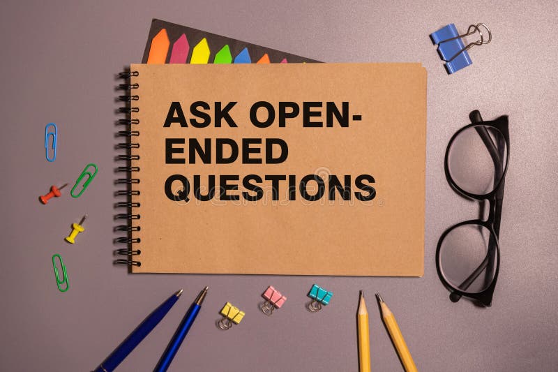 Ask Open-Ended Questions Written on a Notebook Page, Pencil on the Left ...