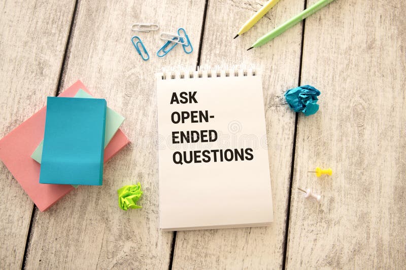 Ask Open-Ended Questions Written on a Notebook Page, Pencil on the Left ...