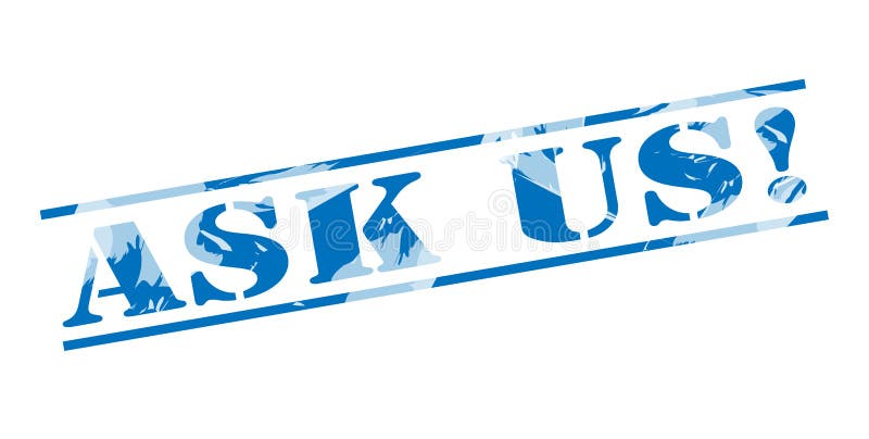 Ask us blue stamp stock illustration. Illustration of label - 98291271