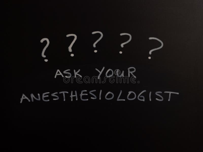 Ask Your Anesthesiologist Written on Chalkboard Stock Illustration ...