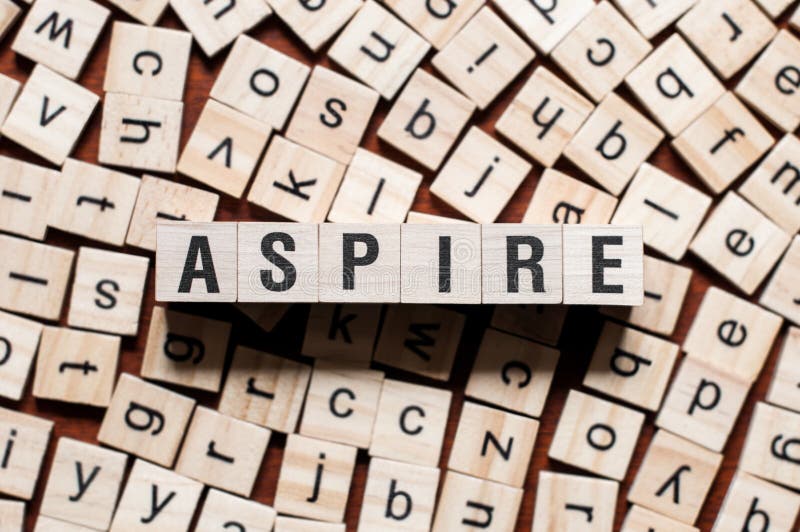 Aspirera ordbegreppet arkivfoto. Bild av aspirationer - 144925540