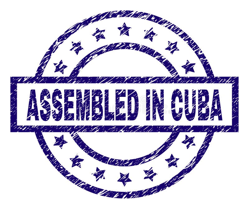 Grunge Textured ASSEMBLED in CUBA Stamp Seal Stock Vector ...