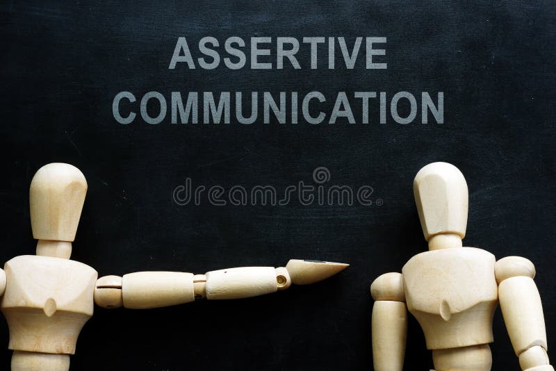 Assertive Communication Phrase and Two Figures Stock Photo - Image of ...