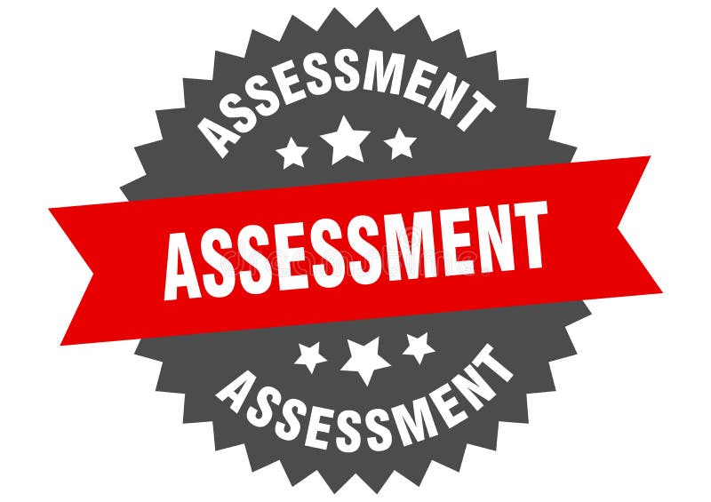 Assessment Sign. Assessment Circular Band Label. Assessment Sticker ...