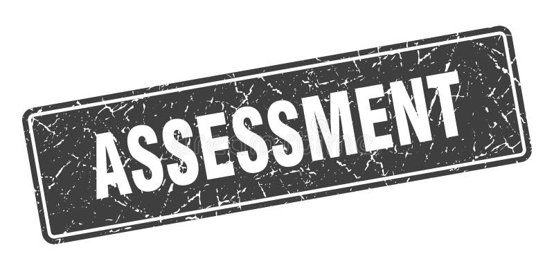 Assessment Sign. Assessment Grunge Stamp Stock Vector - Illustration of ...
