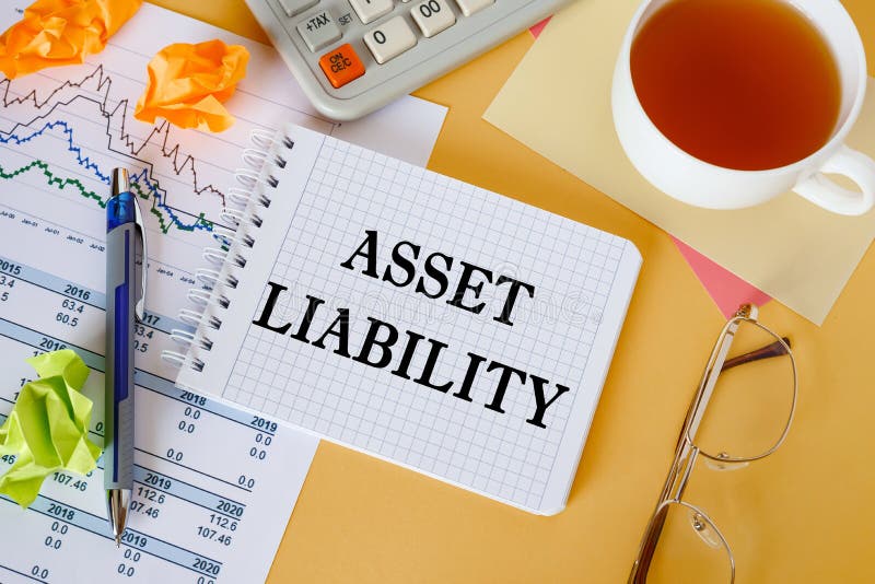 Asset Liability is Written on a Notepad on an Office Desk Stock Image ...