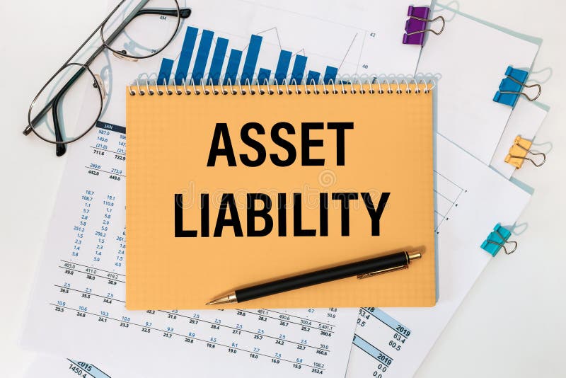 Asset Liability is Written on a Notepad on an Office Desk Stock Photo ...