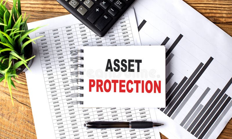 ASSET PROTECTION Text on Notebook on Chart with Calculator and Pen ...
