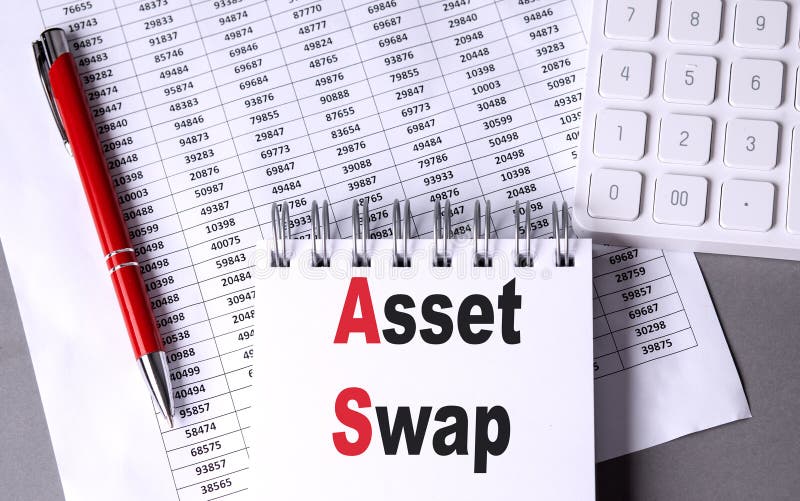ASSET SWAP Text on Notebook with Chart , Pen and Calculator Stock Photo ...