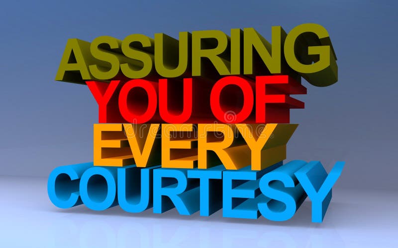 Assuring You of Every Courtesy on Blue Stock Illustration ...