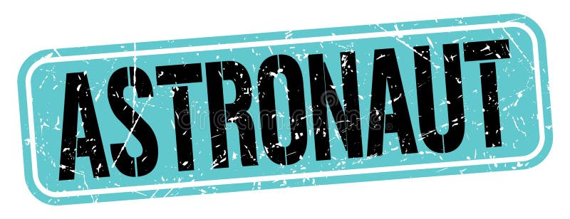 ASTRONAUT Text Written on Red Stamp Sign Stock Illustration ...