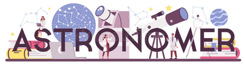 Astronomer and Astronomer Typographic Header. Professional Scientist ...