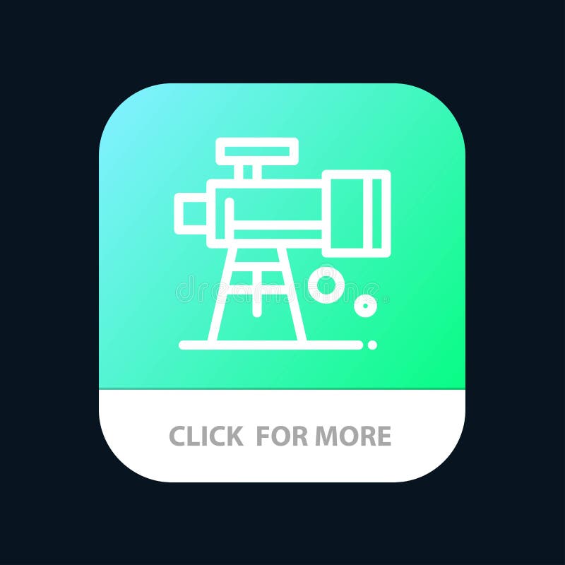 Astronomy, Scope, Space, Telescope Mobile App Button. Android and IOS ...