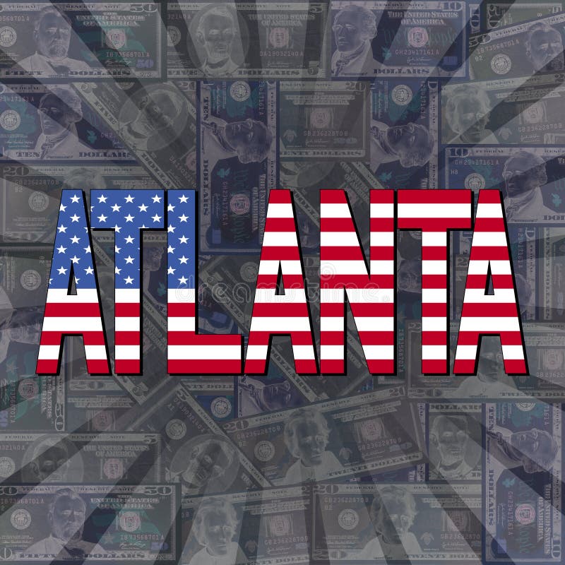 Atlanta Flag Text on Dollars Burst Illustration Stock Illustration ...