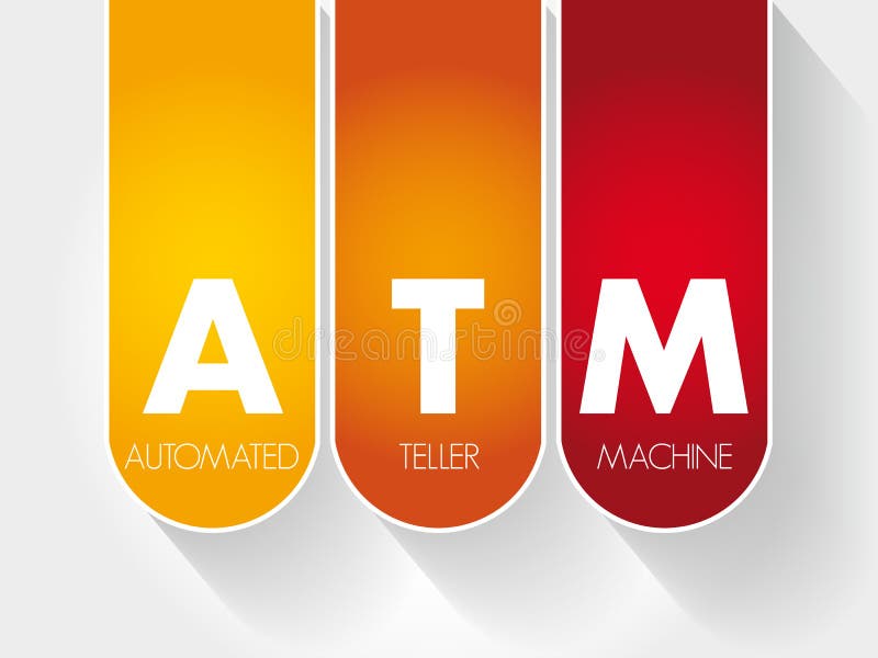 ATM - Automated Teller Machine Acronym Stock Illustration ... ATM - Automated Teller Machine Acronym Stock Illustration ...