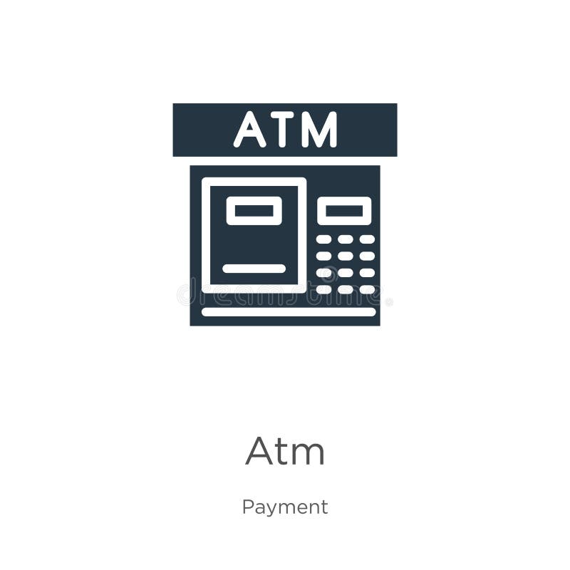 Atm Icon Vector. Trendy Flat Atm Icon from Payment Collection Isolated ...