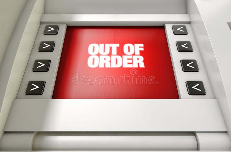 ATM Screen Out of Order stock illustration. Illustration of broken ...