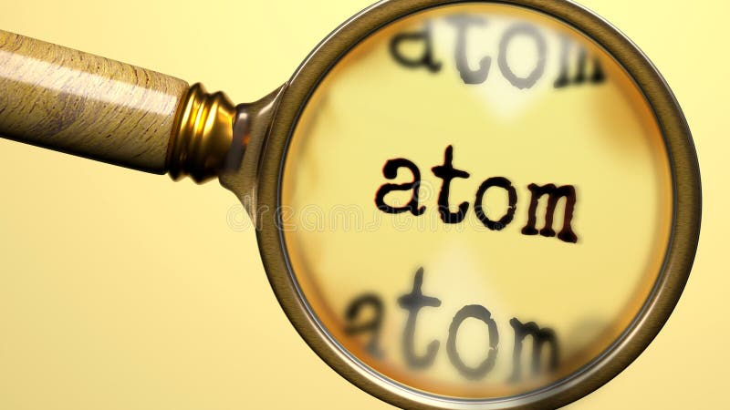 Atom Under Magnifying Glass. Thorough Analysis and Inspection of Atom ...