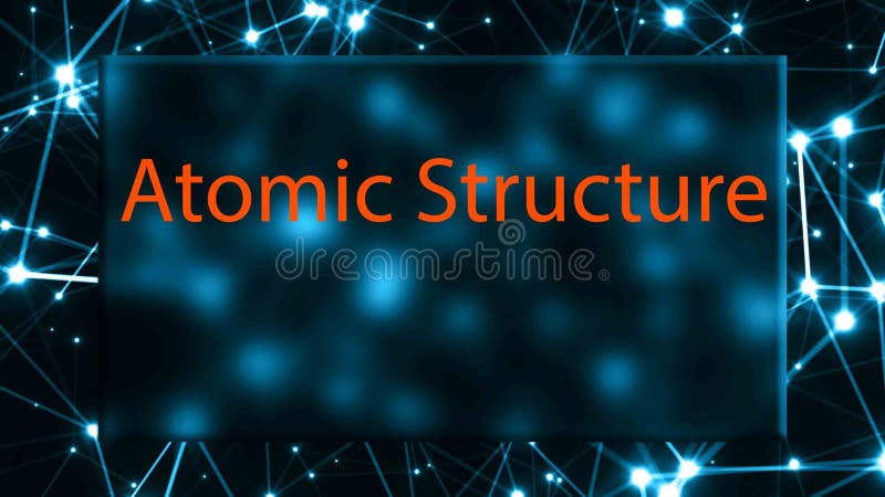 Atomic Structure the Study of the Structure and Behavior of Atoms Stock ...