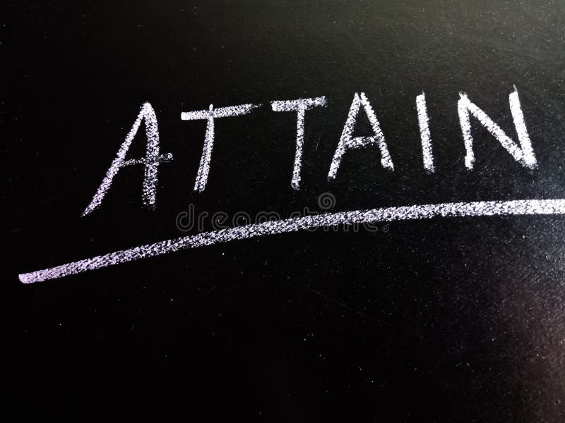Attain Words Displaying on Chalkboard Concept Stock Image - Image of ...