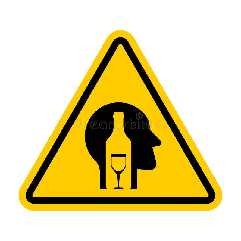 Attention Alcoholism. Yellow Road Sign Stock Vector - Illustration of ...