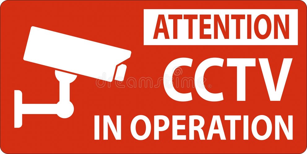 Attention CCTV Surveillance System in Operation Sign for Security ...