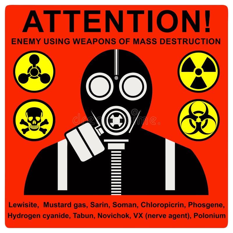 Attention, Enemy Using Weapons of Mass Destruction. Information Sign ...