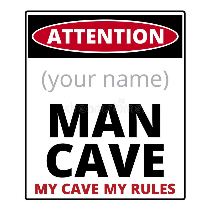 Attention Man Cave My Cave My Rules with Name of Owner Space Sign ...