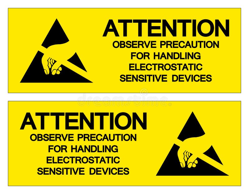 Attention Observe Precaution for Handling Electrostatic Sensitive ...