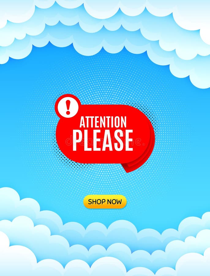 Attention Please Banner. Warning Chat Bubble Sticker. Vector Stock ...