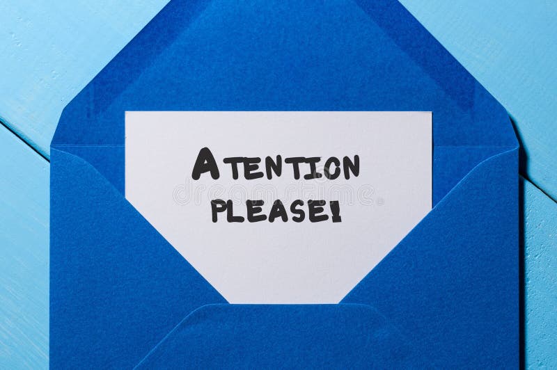 Attention Please Note at Blue Envelope Stock Photo - Image of schedule ...
