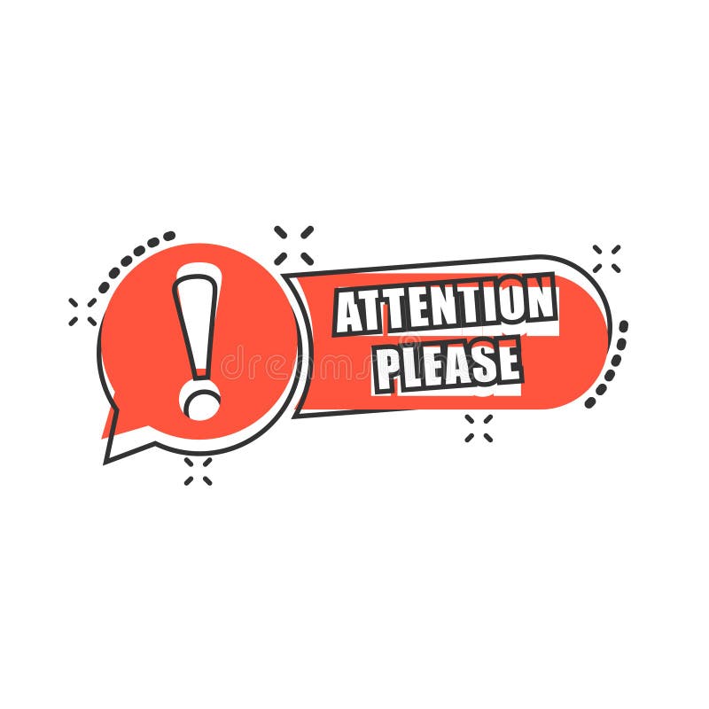 Attention Please Sign Icon in Comic Style. Warning Information Vector ... Attention Please Sign Icon in Comic Style. Warning Information Vector ...