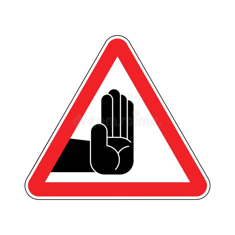Attention Refusal. Red Triangular Road Sign Stock Vector - Illustration ...