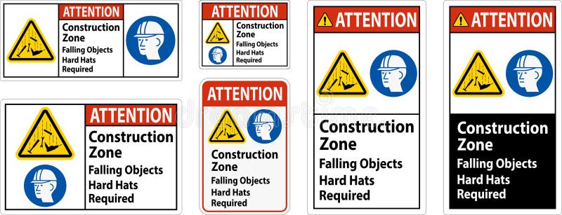Attention Sign, Construction Zone, Falling Objects Hard Hats Required ...