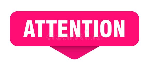 Attention Sticker. Attention Sign on Transparent Background Stock ...