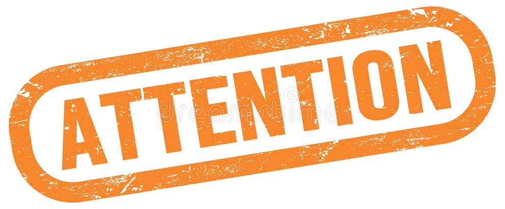 ATTENTION, Text Written on Orange Stamp Sign Stock Illustration ...