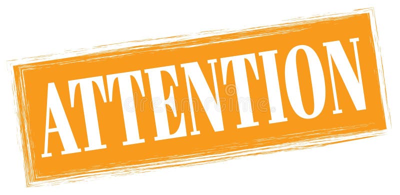 ATTENTION Text Written on Orange Stamp Sign Stock Illustration ...